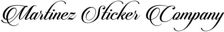 Martinez Sticker Company – martinezstickercompany